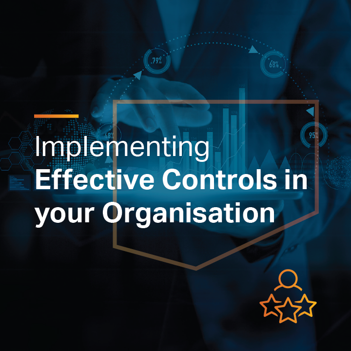 Implementing Effective Controls in Your OrganisationImplementing ...
